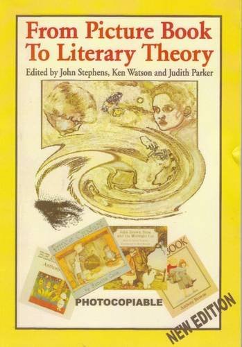 From Picture Book to Literary Theory: John Stephens: 9781876757168 ...