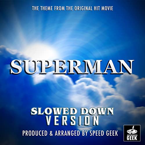 Superman (1978) Main Theme [From "Superman"] (Slowed Down Version) de ...