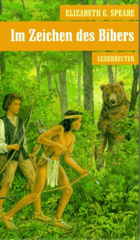 Im Zeichen Des Bibers Speare Elisabeth G Steffens Klaus Linnert