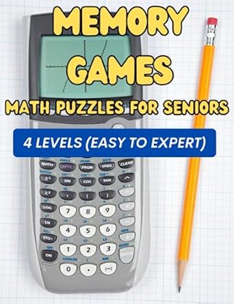 MEMORY GAMES MATH PUZZLES FOR SENIORS: 160 Brain-Teasing, Math ...