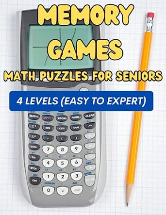 MEMORY GAMES MATH PUZZLES FOR SENIORS: 160 Brain-Teasing, Math ...