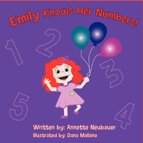 Emily Knows her Numbers: Neubauer, Annette, Mallano, Dana ...