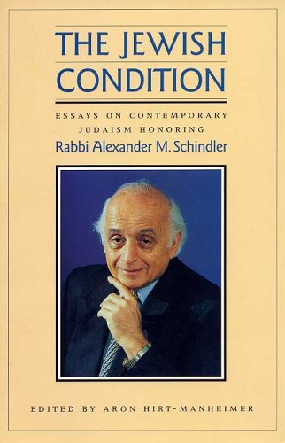 The Jewish Condition: Essays on Contemporary Judaism Honoring Rabbi ...