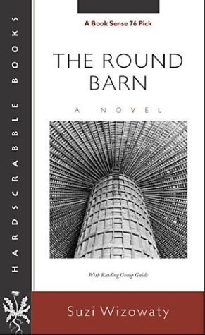 The Round Barn (Hardscrabble Books): Wizowaty, Suzi: 9781584653769 ...