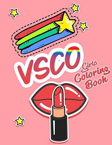 VSCO GIRLS COLORING BOOK: vsco girl stuff vsco girl coloring book vsco ...