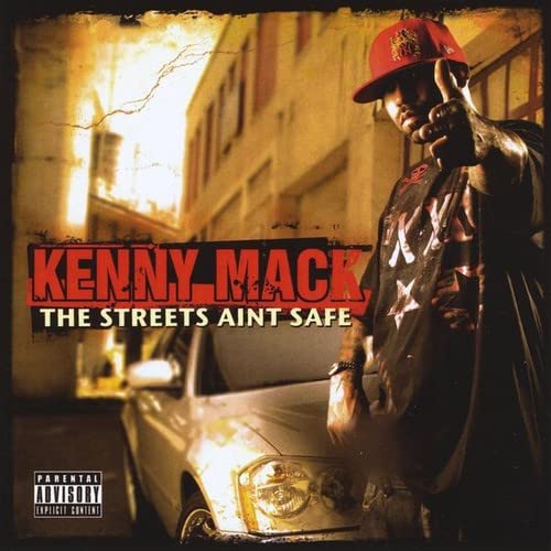 Streets Aint Safe: Kenny Mack: Amazon.fr: CD et Vinyles}