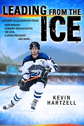 Amazon.com: Leading from the Ice eBook : Hartzell, Kevin: Kindle Store