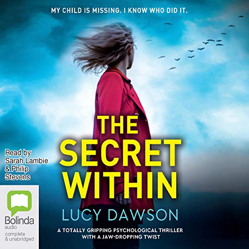 The Secret Within (Audio Download): Lucy Dawson, Sarah Lambie, Philip ...