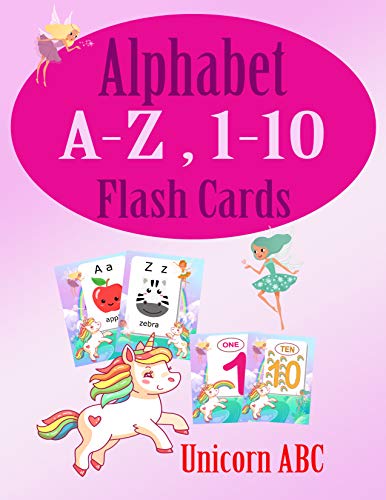 Alphabet books unicorn and fairies A-Z, 1-10: Unicorn Flash Cards for ...