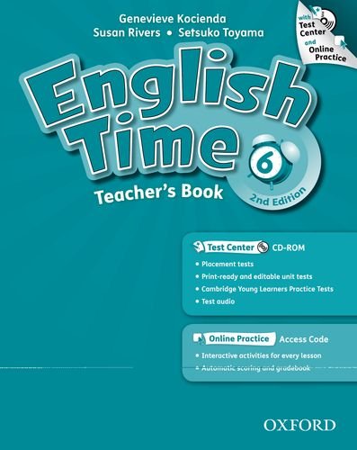 English Time: 6: Teacher's Book with Test Center and Online Practice ...