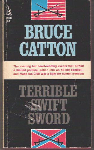 Terrible Swift Sword: The Centennial History of the Civil War, Vol. 2 ...