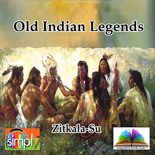 Amazon.com: Old Indian Legends (Audible Audio Edition): Zitkala Su ...