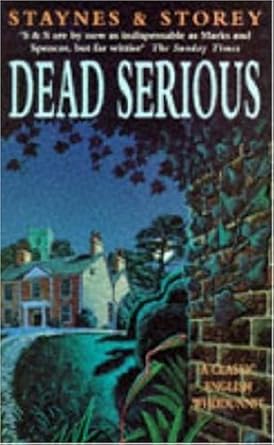Dead Serious : Staynes, Jill, Storey, Margaret: Amazon.co.uk: Books