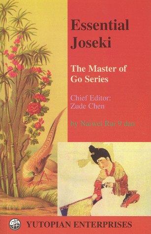 Essential Joseki (Masters of the Go Series): Yutopian Enterprises, Rui ...