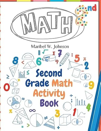 Second Grade Math Activity Book: Addition and Subtraction, Math Facts ...