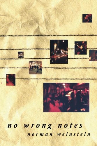 No Wrong Notes: Weinstein, Norman: 9780923389710: Amazon.com: Books