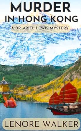 Murder in Hong Kong (Dr. Ariel Lewis Mysteries) - Kindle edition by ...