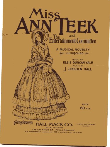 Miss Ann Teek and The Entertainment Committee (A Musical Novelty for ...