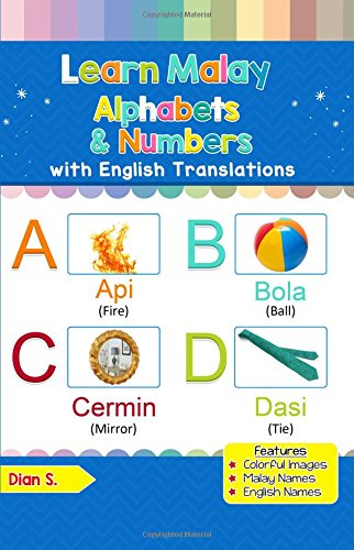 Amazon.com: Learn Malay Alphabets & Numbers: Colorful Pictures ...