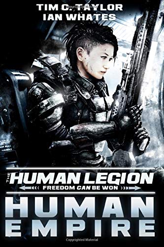 Amazon.com: Human Empire (The Human Legion): 9781517628000: Taylor, Tim ...