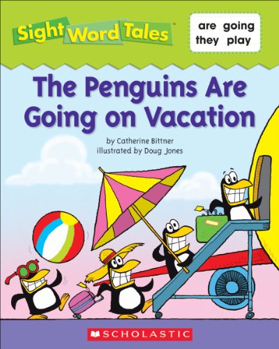 Sight Word Tales: The Penguins Are Going on Vacation (English Edition ...