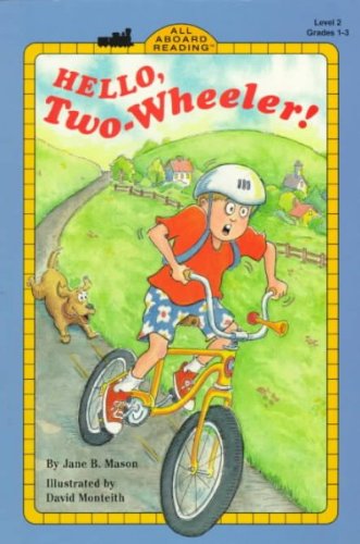 Hello Two-wheeler Gb (All Aboard Reading): Mason, Jane: 9780448408545: Amazon.com: Books