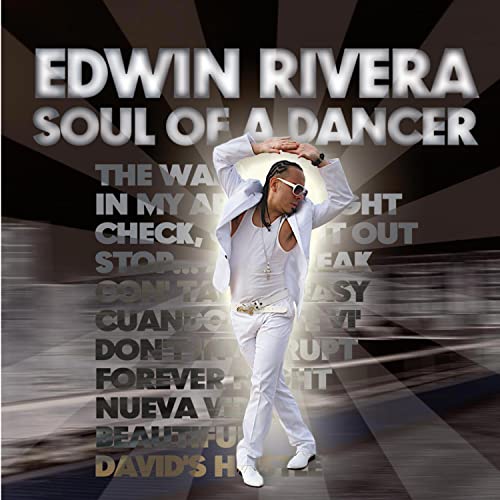 Amazon.com: Soul Of A Dancer : Edwin Rivera: Digital Music
