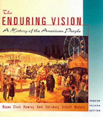 The Enduring Vision : A History of the American People, Concise Edition ...