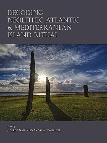 Decoding Neolithic Atlantic and Mediterranean Island Ritual - Kindle ...