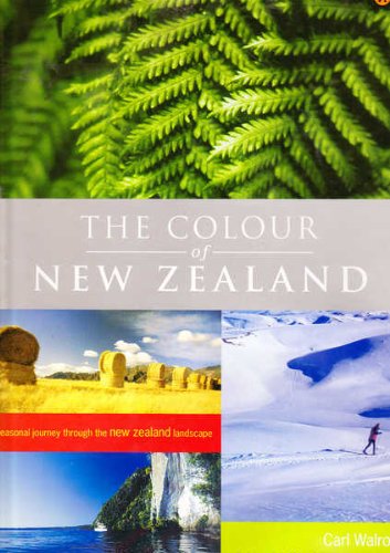The Colour of New Zealand: Carl Walrond: 9780140298918: Amazon.com: Books