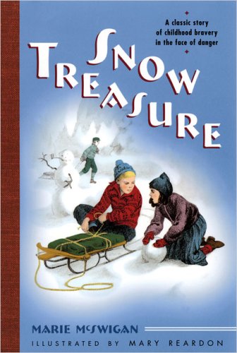 Snow Treasure: McSwigan, Marie: 9780525476269: Amazon.com: Books