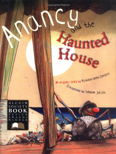 Amazon.com: Anancy and the Haunted House: 9781550377378: Keens-Douglas ...