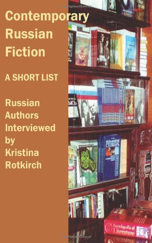 Amazon.com: Contemporary Russian Fiction: Russian Authors Interviewed ...