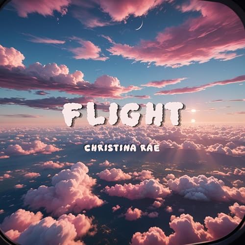 Play Flight by Christina Rae on Amazon Music