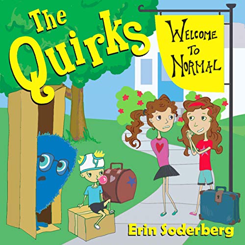 The Quirks: Welcome to Normal (Audio Download): Erin Soderberg, Erin ...
