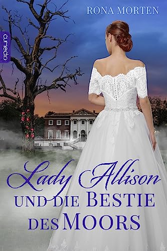 Lady Allison und die Bestie des Moors (Love Matters-Reihe 2) eBook ...