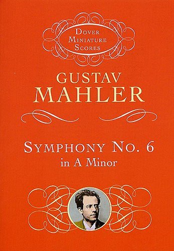Amazon.com: Gustav Mahler: Symphony No.6 In A Minor (Miniature Score ...