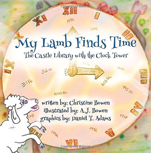 My Lamb Finds Time: The Castle Library with the Clock Tower: Bowen ...