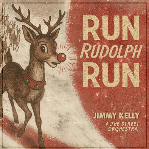 Spiele Run Rudolph Run von Jimmy Kelly feat. The Streetorchestra auf ...