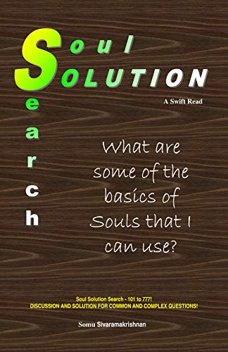 Soul Solution Search Series: What are some of the basics of Souls that ...