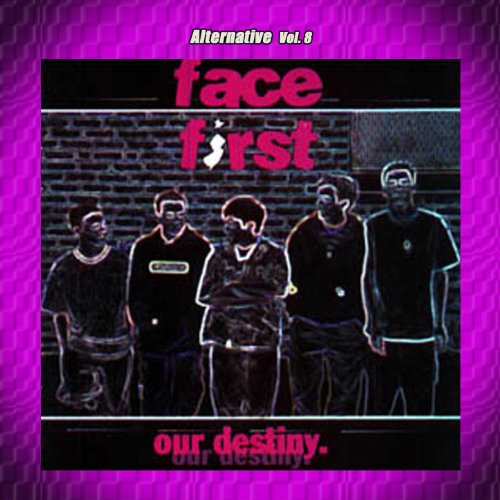 Alternative Vol. 8: Face First by Face First on Amazon Music - Amazon.co.uk