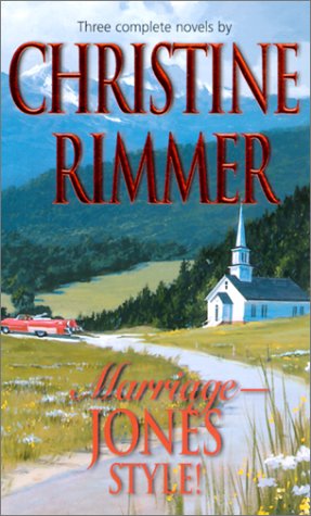 Marriage - Jones Style! (By Request 3'S): Christine Rimmer ...