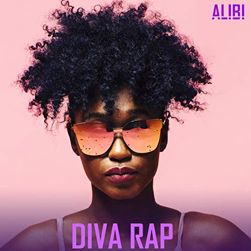 Amazon.co.jp: Diva Rap : Alibi Music: デジタルミュージック