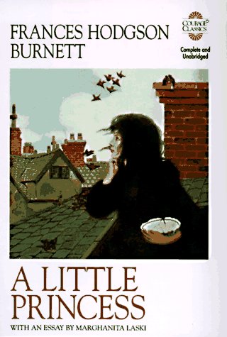 A Little Princess: The Story of Sara Crewe (Courage Literary Classics ...