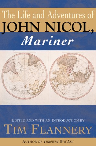 The Life and Adventures of John Nicol, Mariner: Nicol, John, Flannery ...