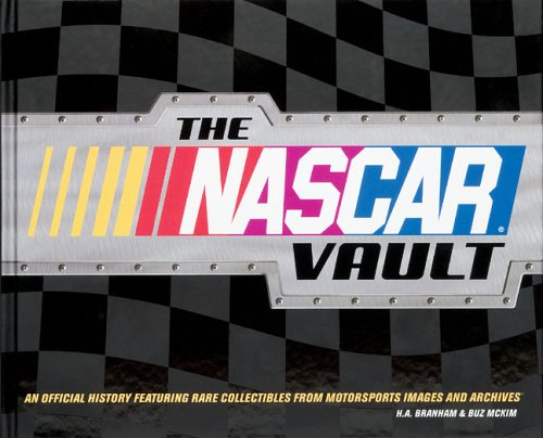 The NASCAR Vault: An Official History Featuring Rare Collectibles from ...