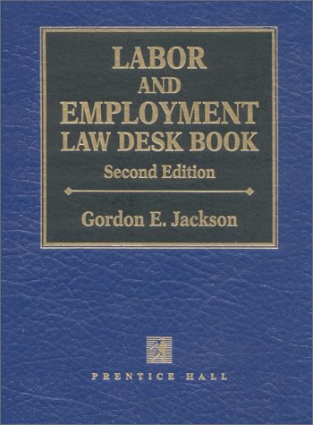 Amazon.com: Labor and Employment Law Desk Book (Labor and Employment ...