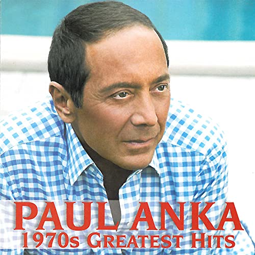 Amazon Music Unlimited - Paul Anka 『1970's Greatest Hits』