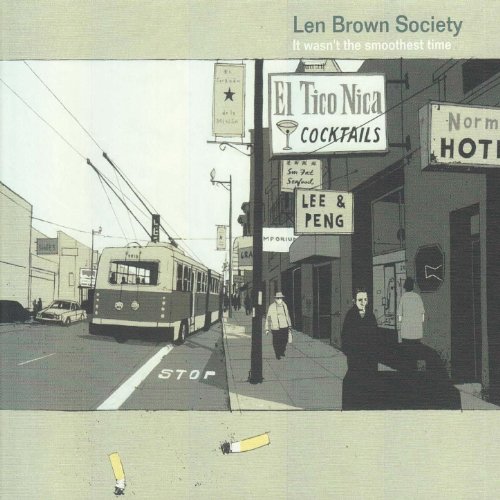 Amazon Music UnlimitedでThe Len Brown SocietyのIt Wasn't The Smoothest Timeを