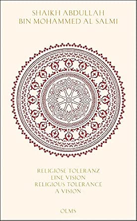Religious Tolerance: A Vision for a New World: Al Salmi, Abdullah Bin ...